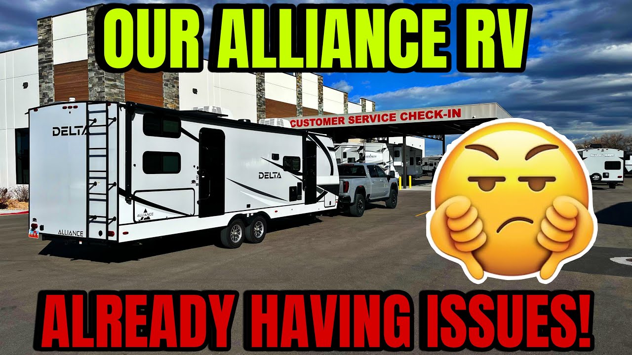 Our Brand New Alliance RV Is Already Having Issues And Responding To ...