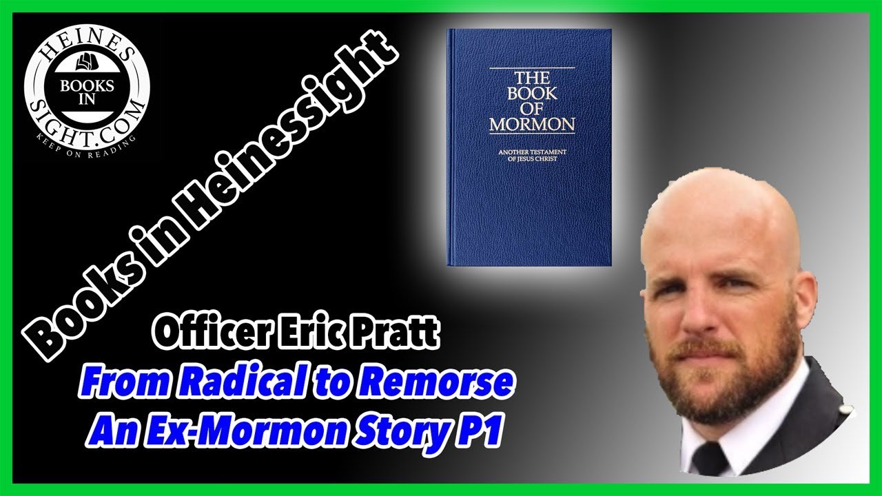 Utah Police Officer Eric Pratt Being a Cop and an Ex Mormon in Zion P1 ...