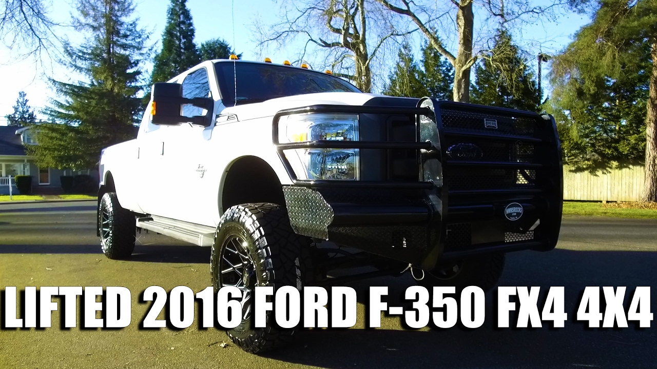 LIFTED 2016 FORD F-350 FX4 4X4 - YouTube