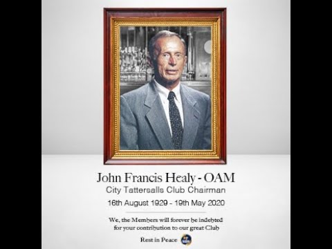 Tribute to former Chairman John Healy OAM 16th August 1929 - 19th May ...