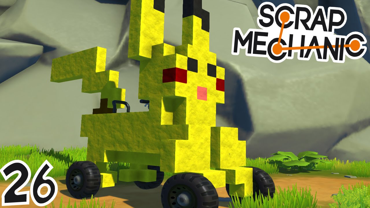 CONSTRUCTION D'UNE PIKACHU MOBILE ! | Scrap Mechanic ! #Ep26 - YouTube