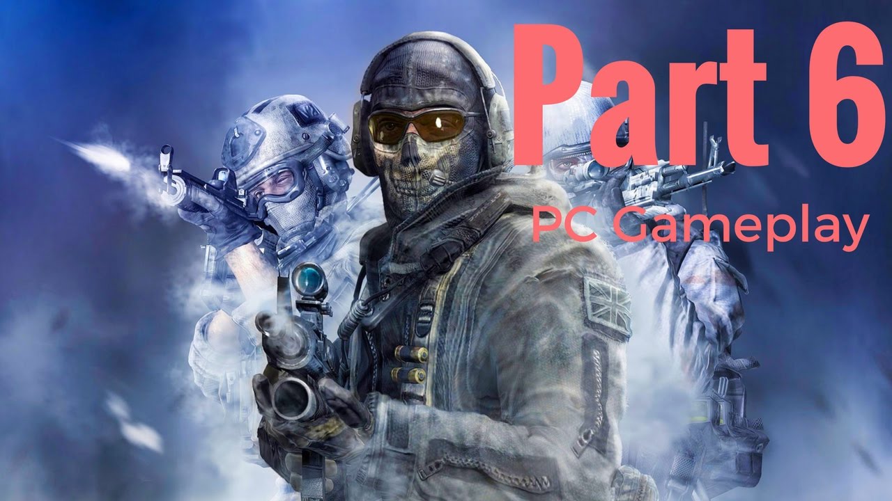 Call Of Duty ghost pc gameplay #6 - YouTube