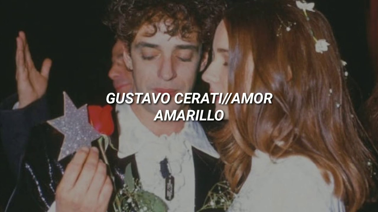 Gustavo Cerati - Amor amarillo (con letra) - YouTube