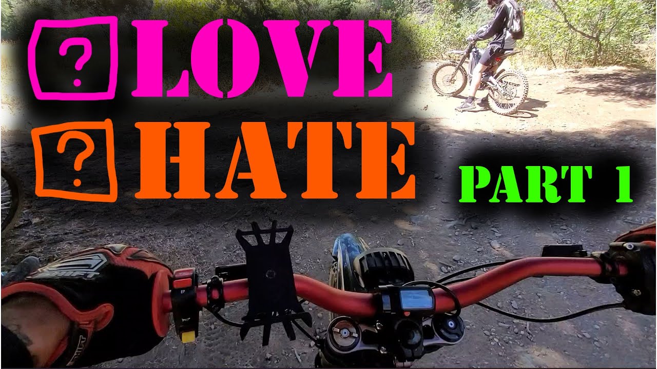 My Sur-Ron Love / Hate list after 60+ days and over 500 miles. This is part 1 of 2 of the review ...