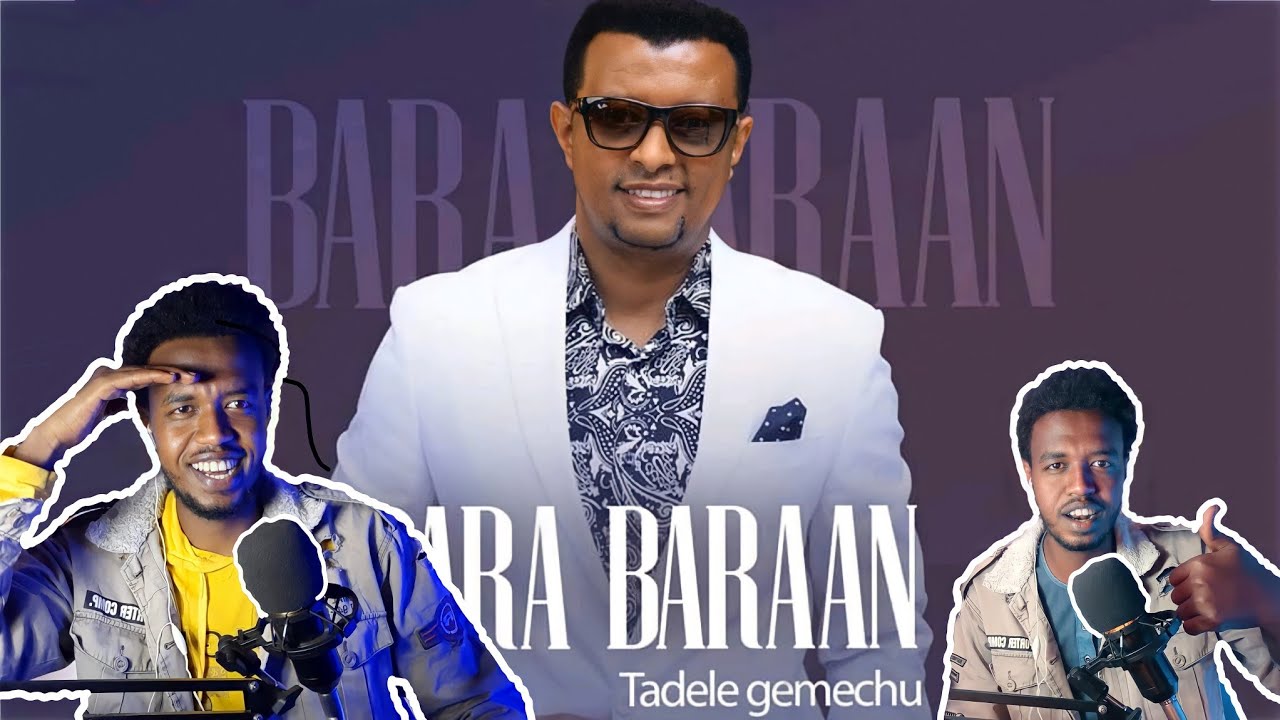 Tadele Gemechu - Bara Bara- Ethiopian Oromo Music 2022 reaction video ...