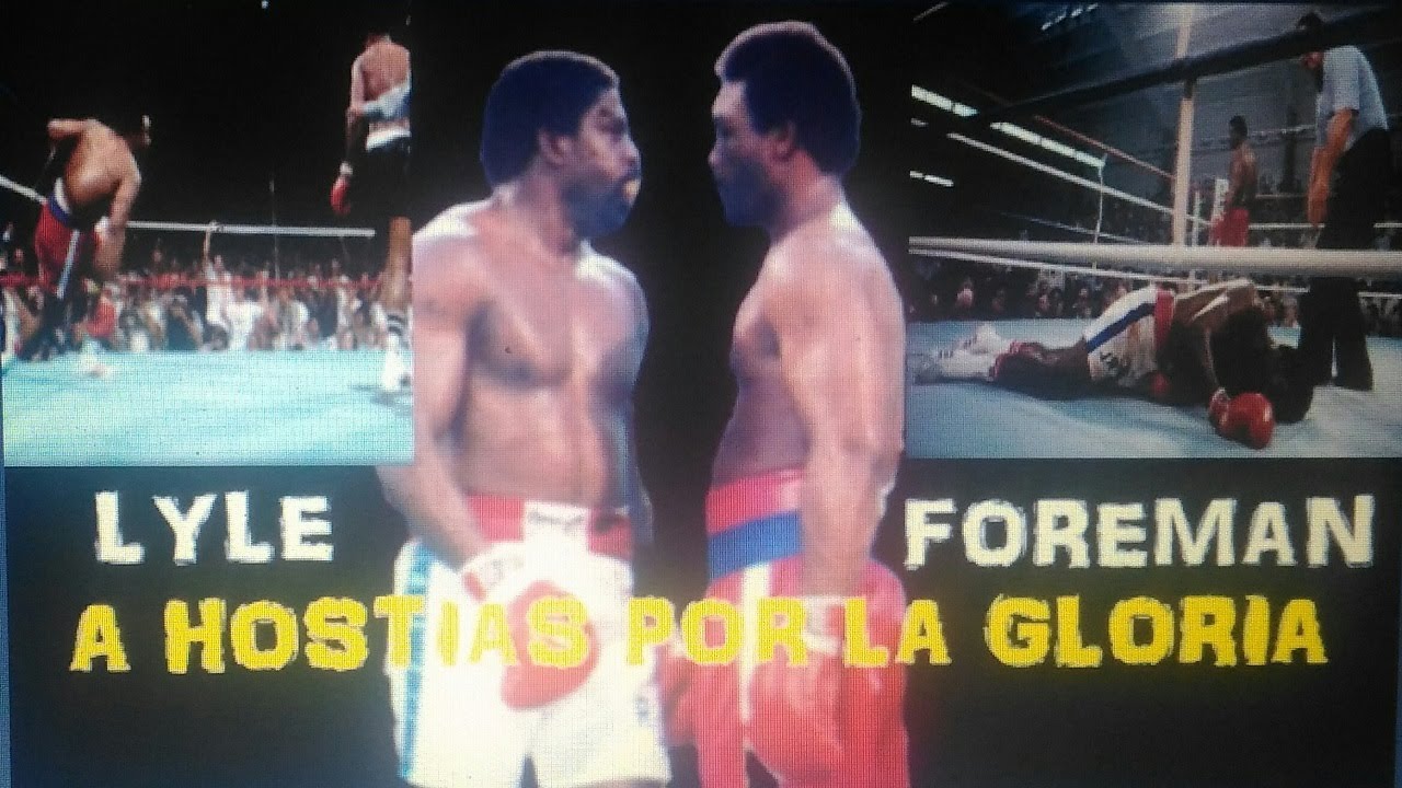 El COMBATE más FEROZ de los PESOS PESADOS/FOREMAN vs LYLE - YouTube