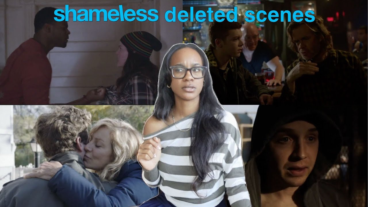 analyzing Shameless deleted scenes: should they have kept them in ...