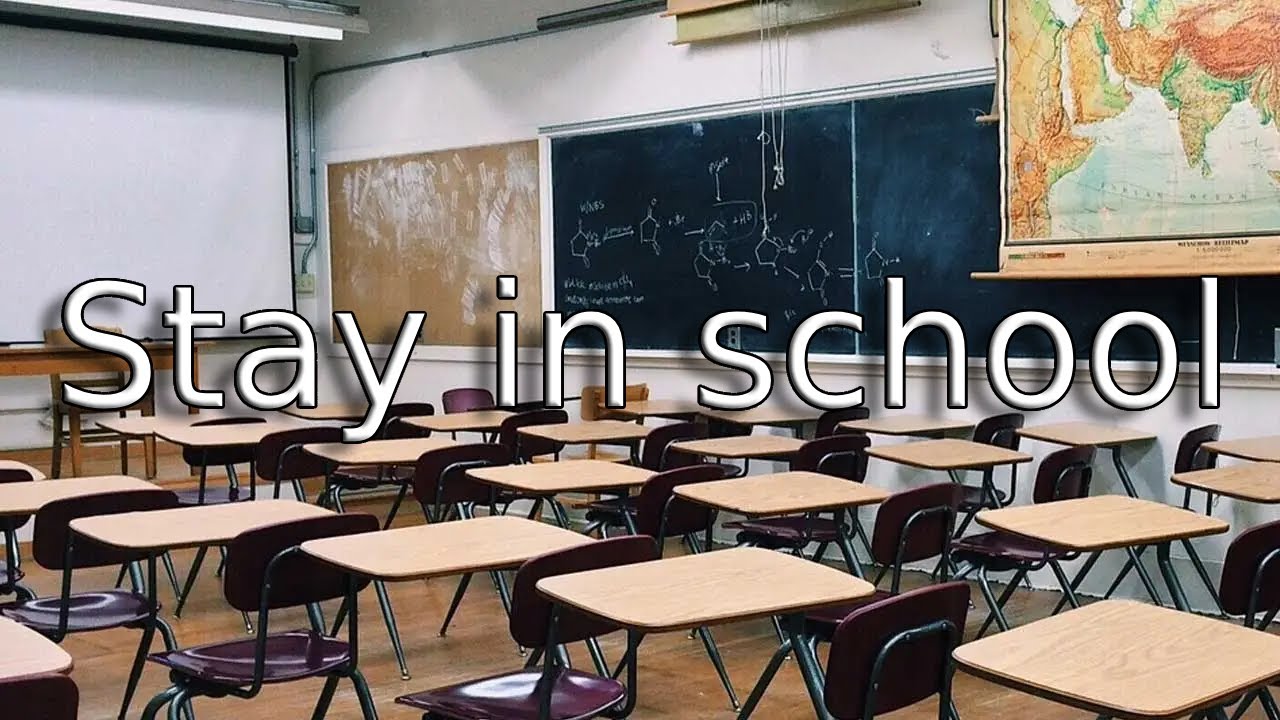 You should stay in school - YouTube