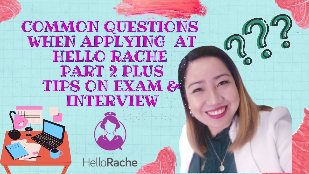 Common Questions when Applying at Hello Rache 2021 Part 2 plus Tips on ...