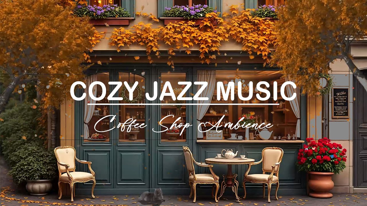 Autumn Jazz Playlist for a Relaxing Mood - Smooth Jazz Music with ...