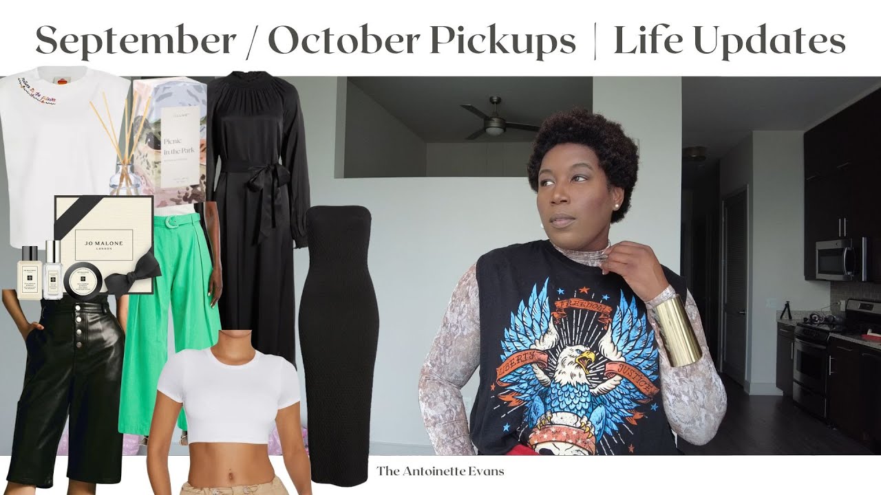 September and October Pick Up | Life Update | What I Purchased Recently ...