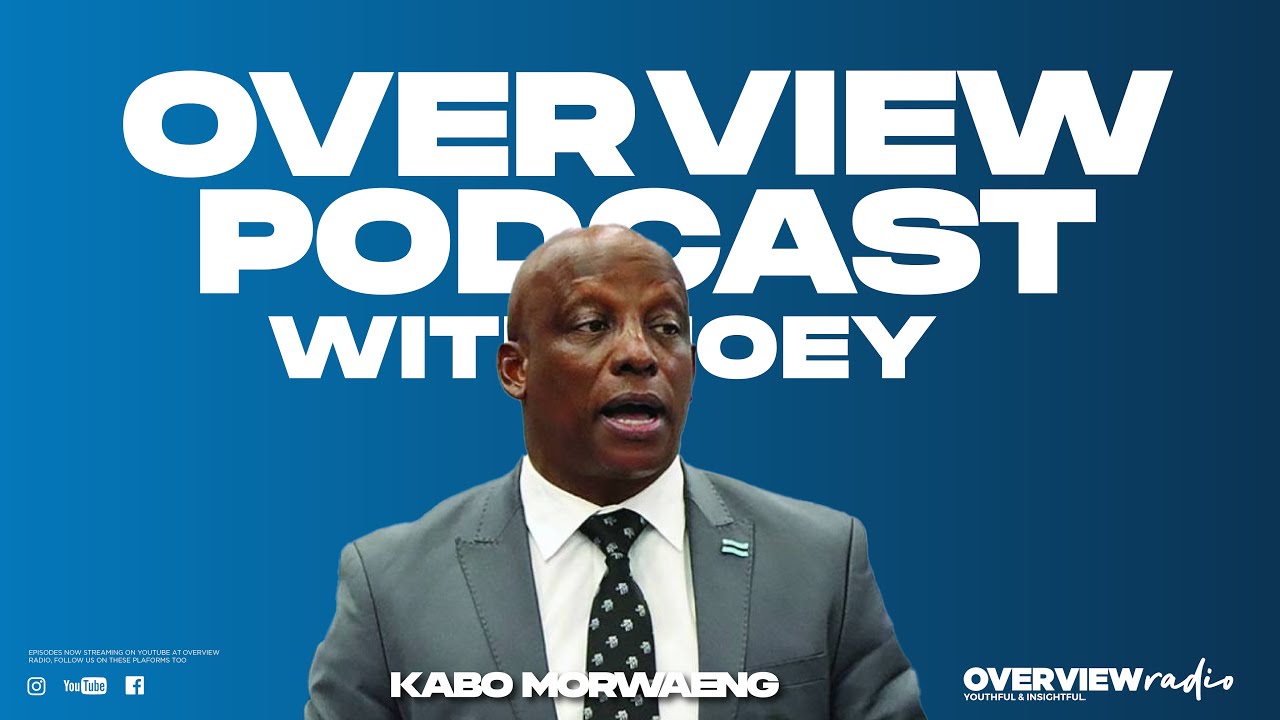 Episode 126|Kabo Morwaeng on Molepolole,President Masisi,Ian Khama ...
