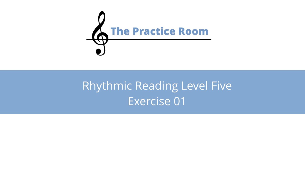 Rhythmic Reading Level Five - Exercise 01 - YouTube