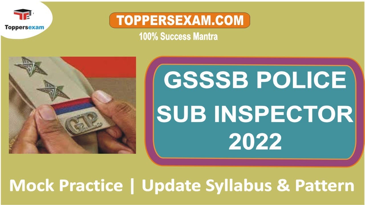 GSSSB POLICE SUB INSPECTOR Mock Practice 2022 | Update Syllabus ...
