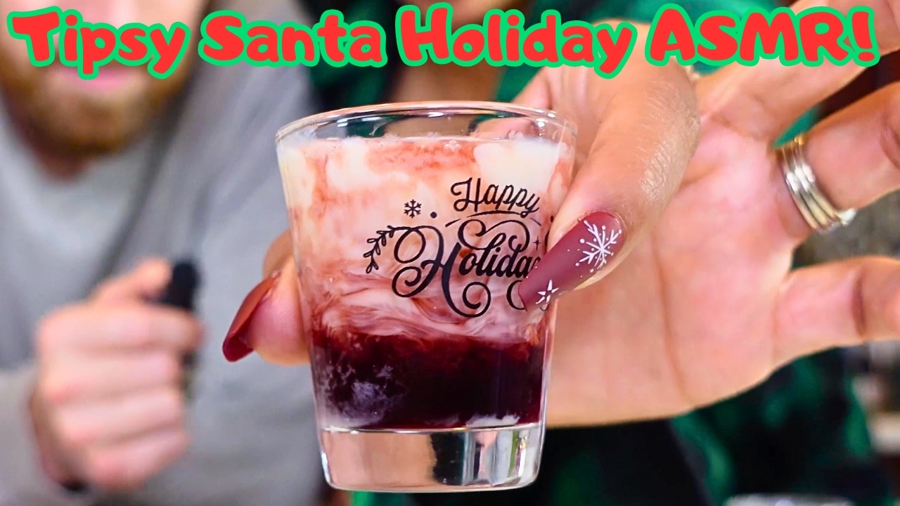 Tipsy Santa Christmas Shot: Our First Holiday ASMR Fun! - YouTube