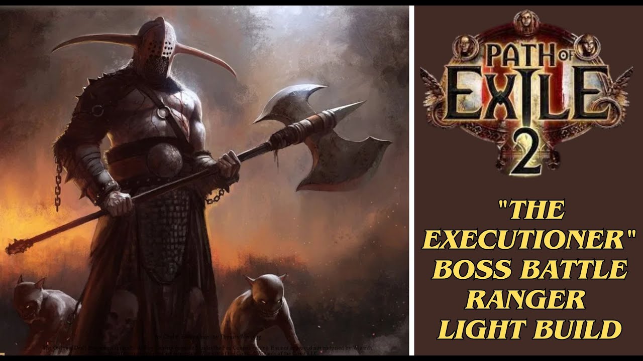 Path Of Exile 2 - "The Executioner" Boss Battle, Ranger, Light Build ...