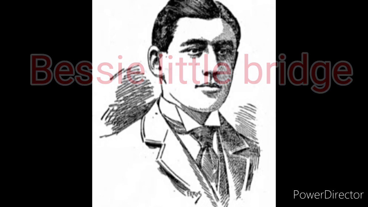 Bessie little bridge - YouTube
