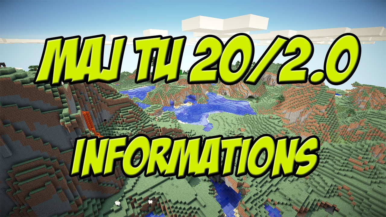 MAJ 2.0/TU 20 Informations | Minecraft PS3/PS4/XBOX 360/XBOX ONE - YouTube