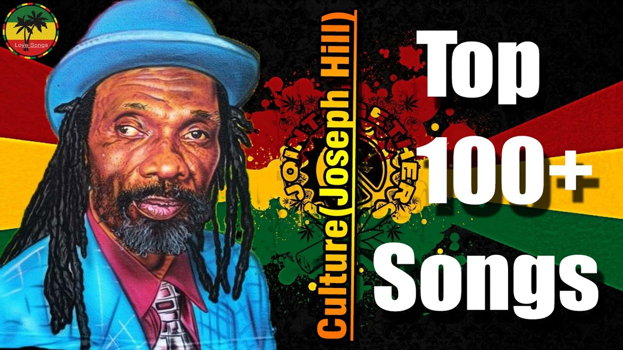 Culture(Joseph Hill) Top 100+ Greatest Hits 2022 - The Best Of Culture ...