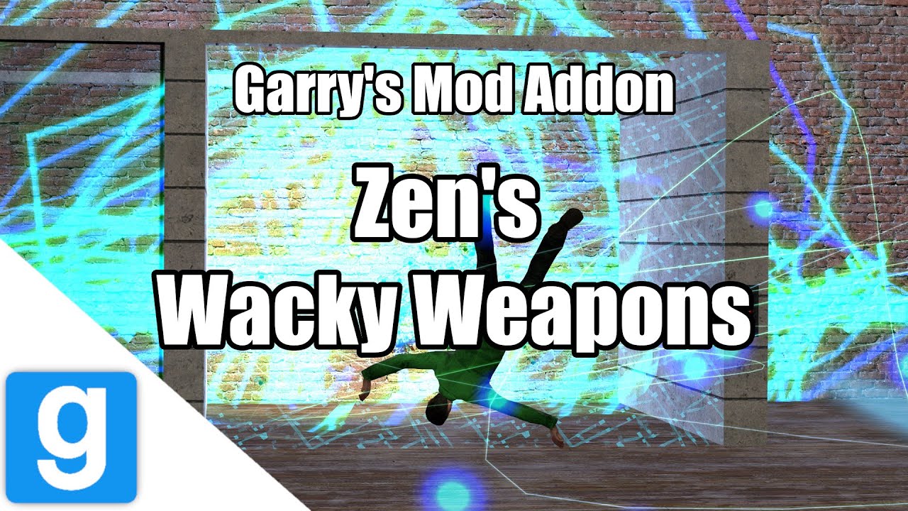 Garry's Mod Addon: Zen's Wacky Weapons - YouTube