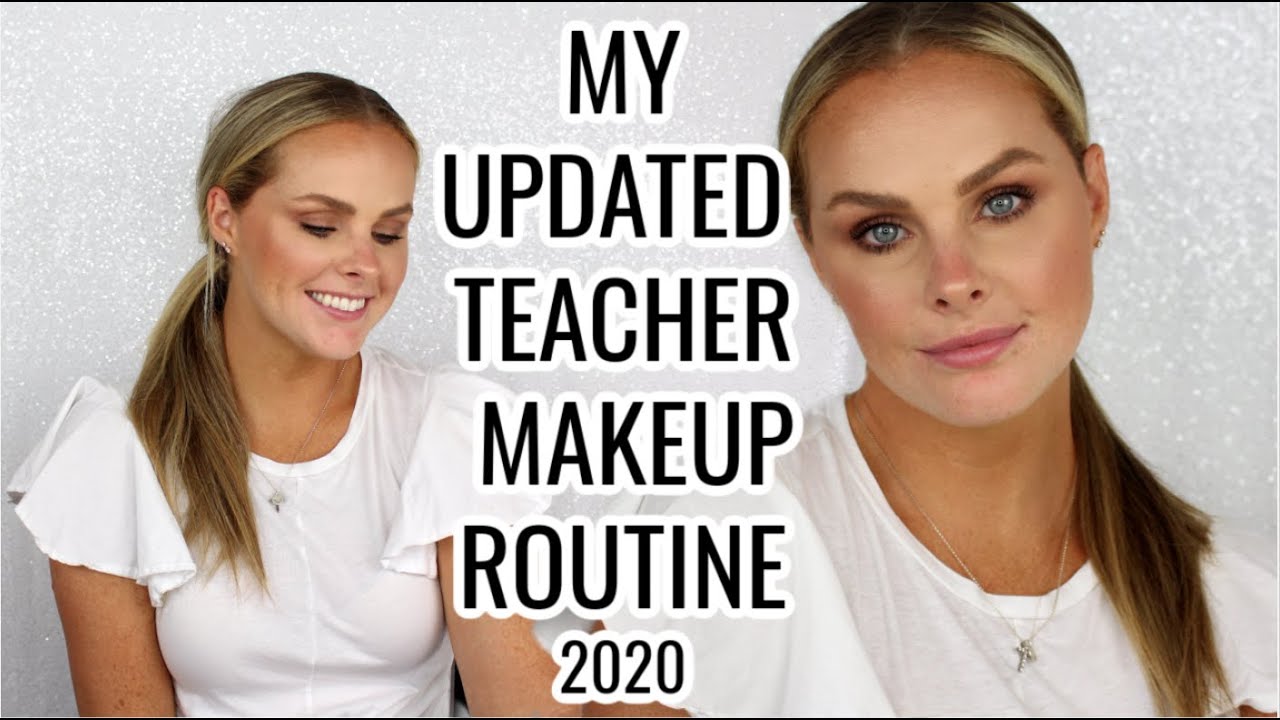 MY UPDATED TEACHER MAKEUP ROUTINE 2020 - YouTube