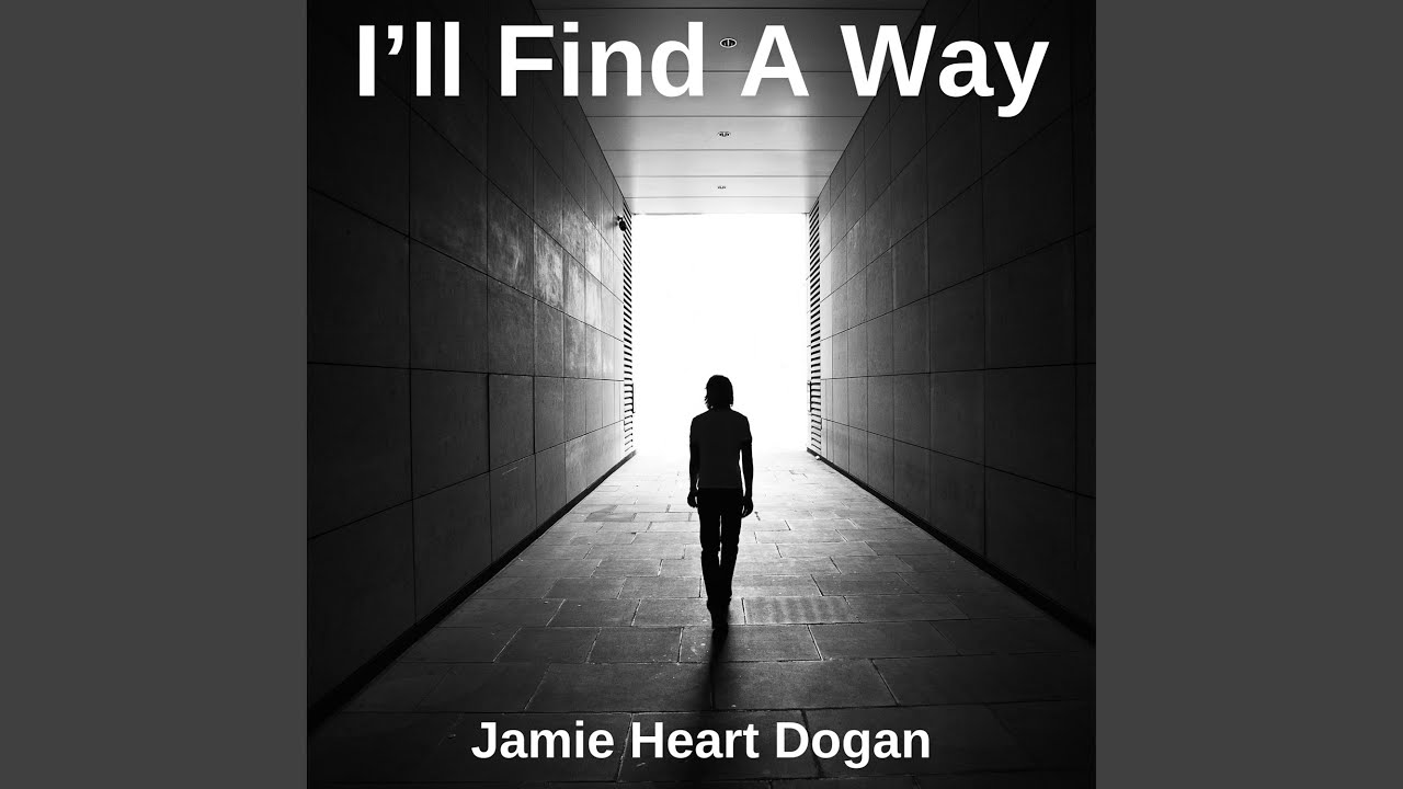I'll Find A Way - YouTube