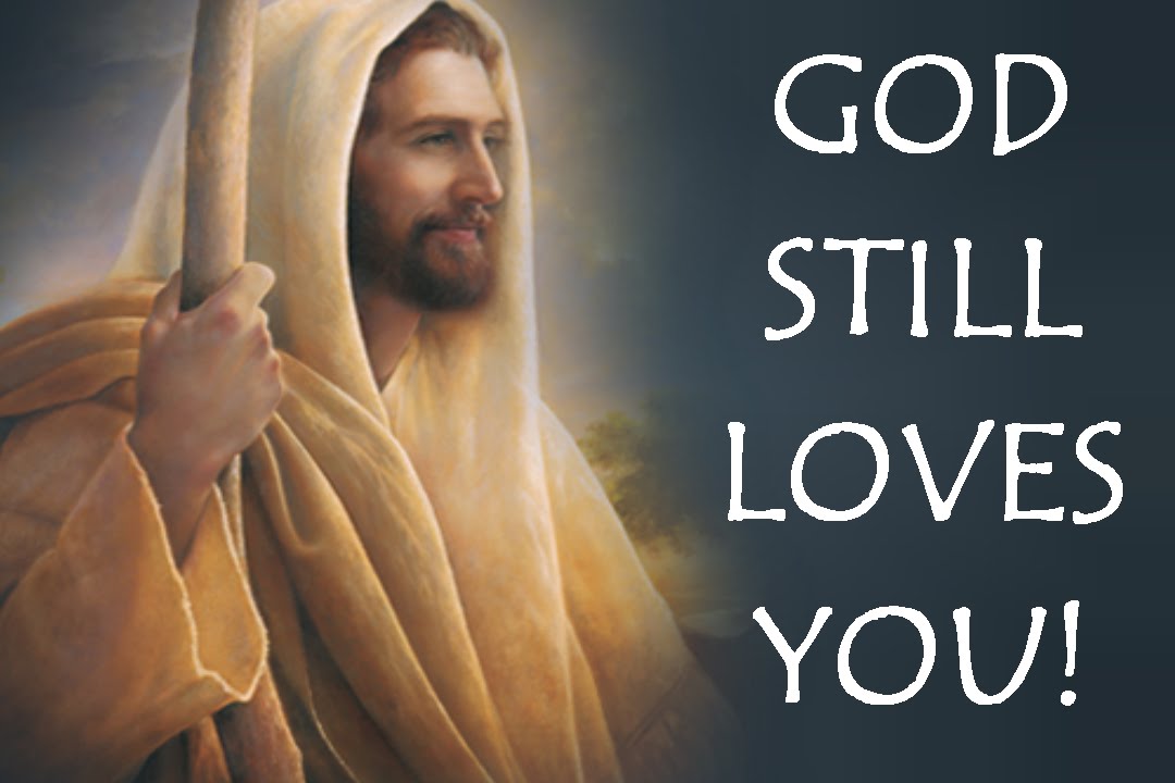 God Loves You No Matter What YouTube god-loves-you-no-matter-what-youtube