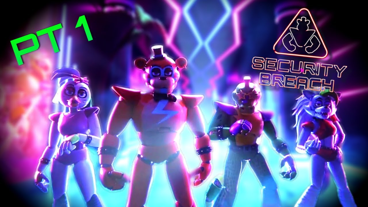 The Nightmare Begins: FNAF Security Breach Pt 1 - YouTube