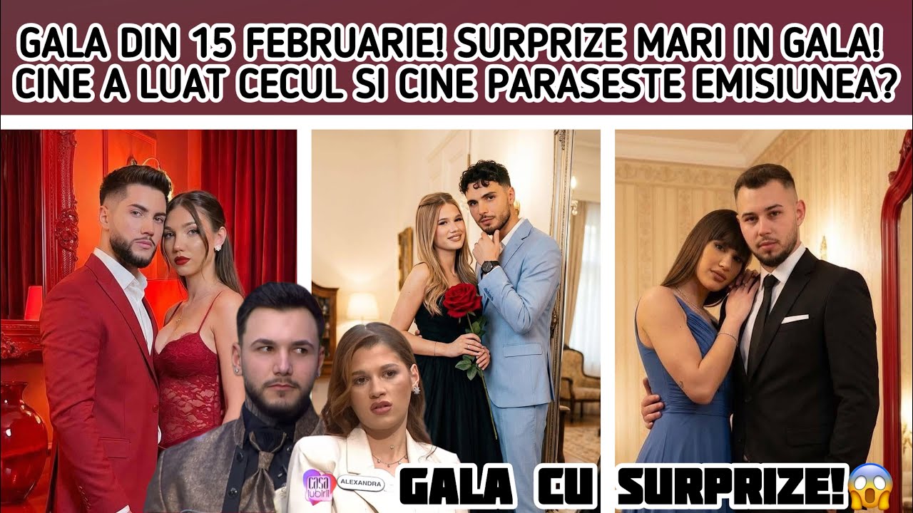 POSIBILA GALA 15 FEBRUARIE! SURPRIZE MARI IN GALA! CINE A LUAT CECUL SI ...