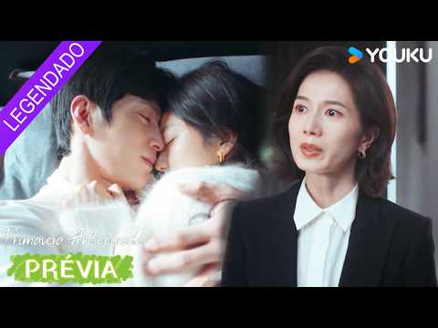 【PRÉVIA】EP17: Crise no escritório! 😰 Romance descoberto?! | Primavera Antecipada | YOUKU