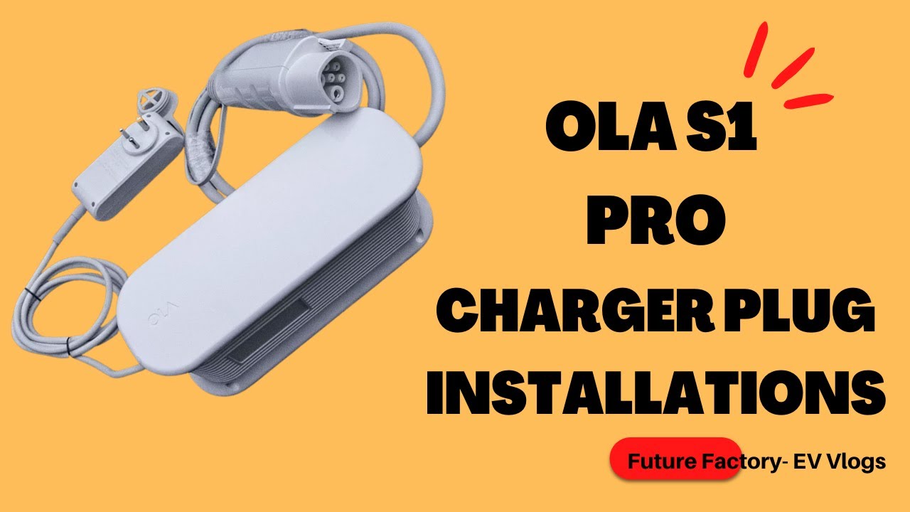 Ola S1 Pro Home Charger Installation Procedure - YouTube