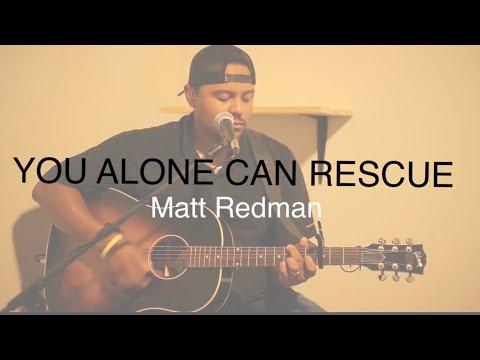 You Alone Can Rescue by Matt Redman // MJ Hart Acoustic Cover (Released in 2009)
