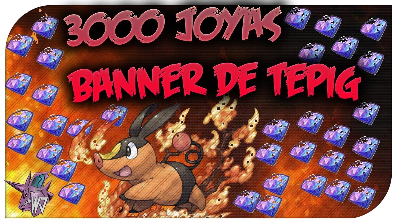 🔥Pokemon Masters🔥 3000 Joyas Banner Tepig - YouTube