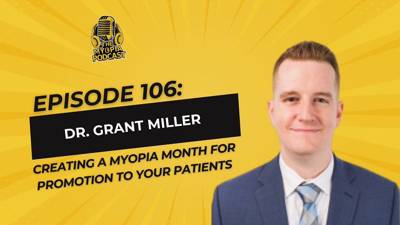 #106 The Myopia Podcast: Creating a Myopia month for Promotion to Your ...