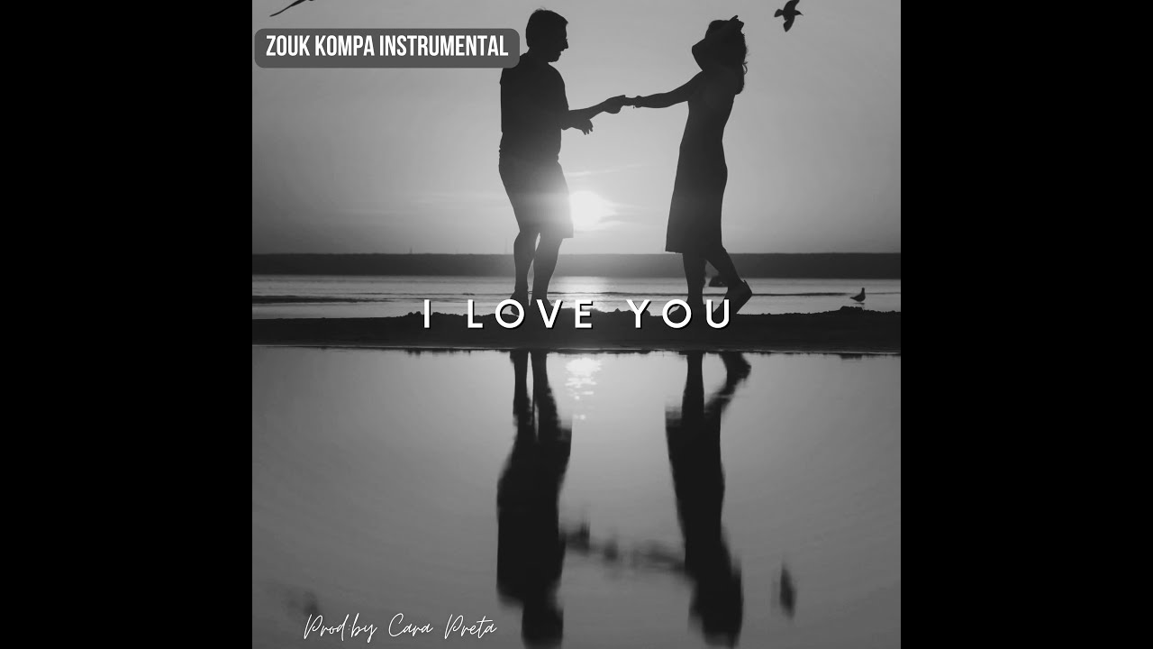 Kompa Instrumental 2024 "I love you" | Beat Kompa Love Instrumental ...