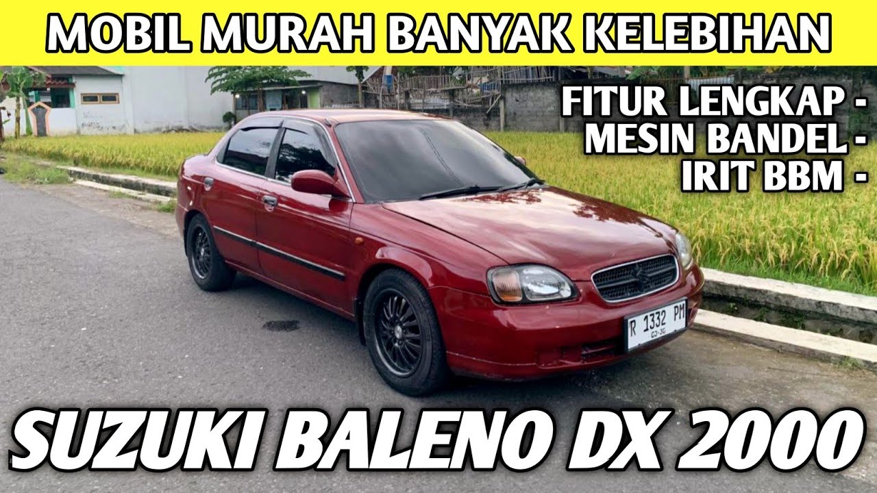 MOBIL MURAH BANYAK KELEBIHAN BANDEL SUZUKI BALENO DX 2000 MANUAL - YouTube