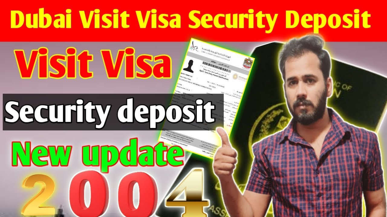 Dubai Visit Visa Security Deposit Rule Chang [Deposit 3000 ADE ...