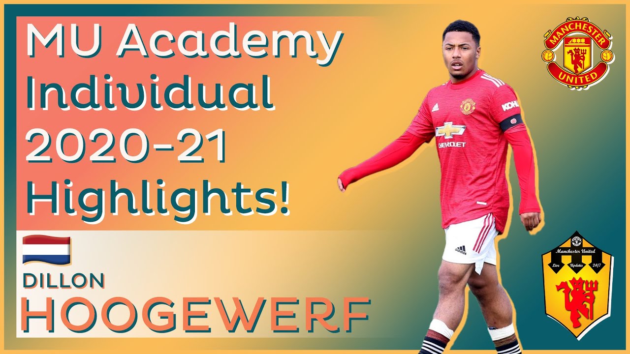 🇳🇱 Dillon Hoogewerf | All Goals + Assists + Highlights | Manchester ...