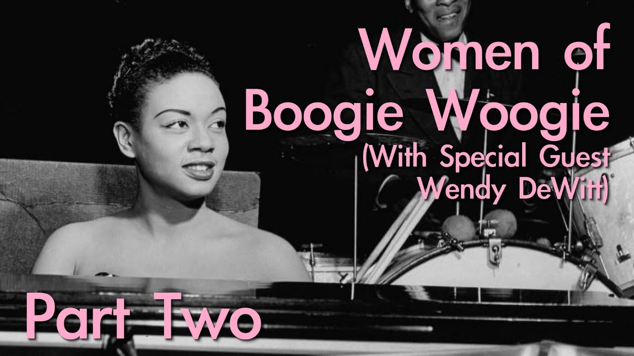 Women of Boogie Woogie (PART 2/2) - YouTube
