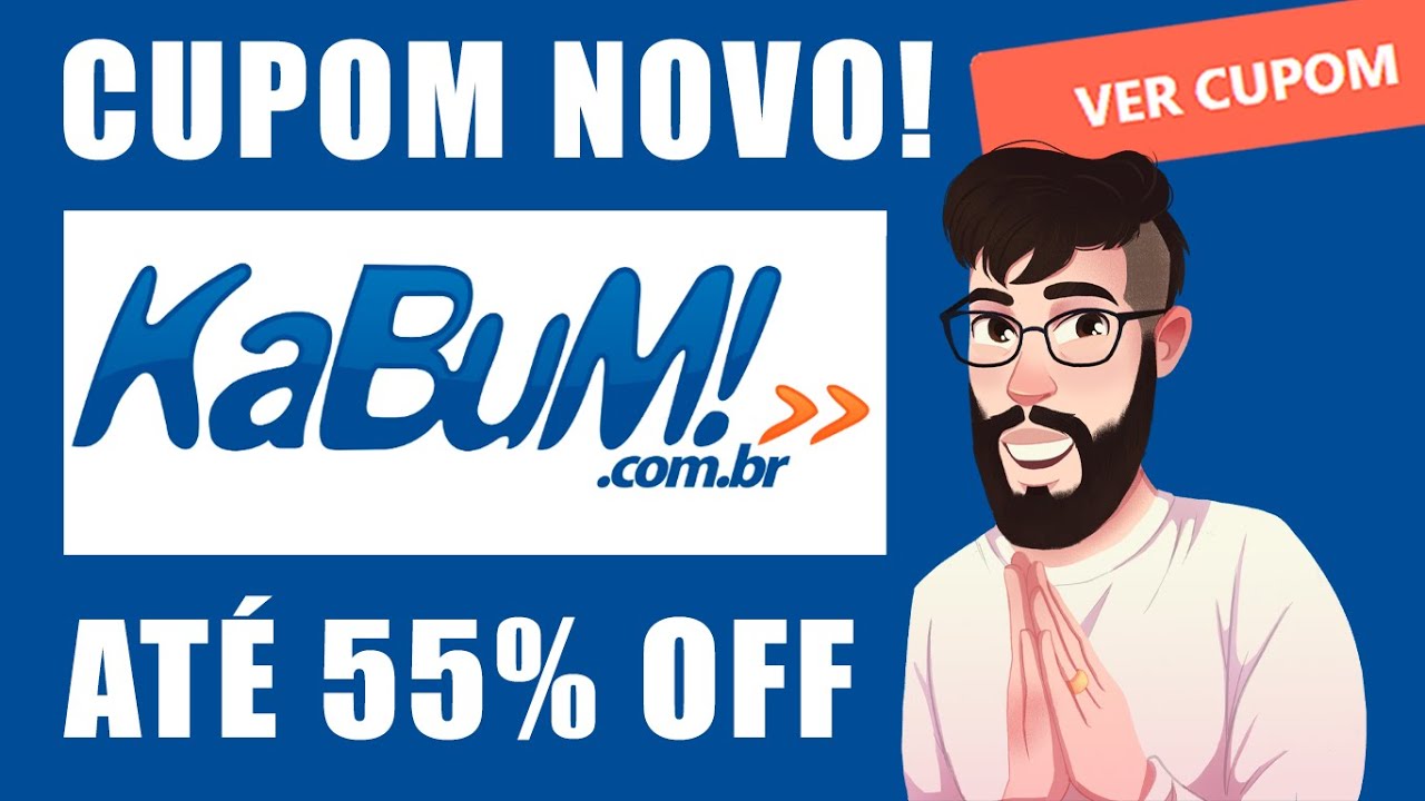 CUPOM DE DESCONTO KABUM JANEIRO 2024 ATUALIZADO TODOS DIAS CUPOM KABUM ...