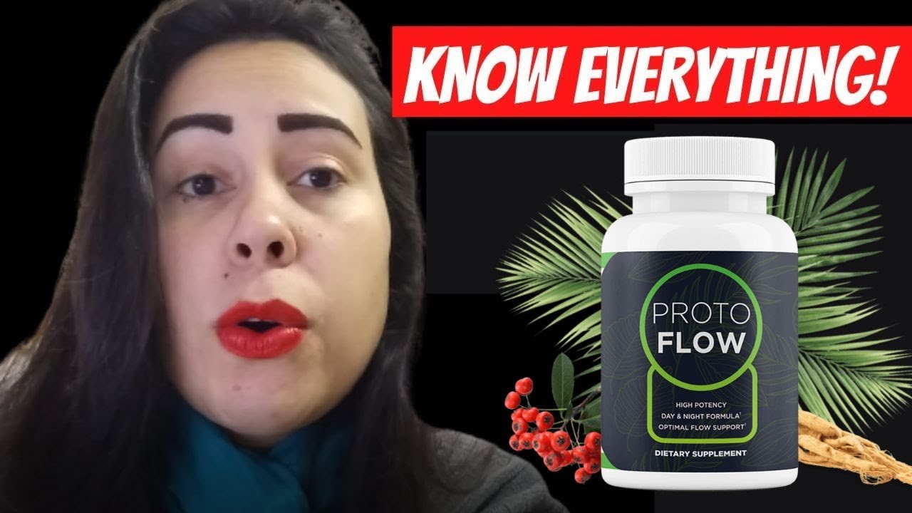 PROTOFLOW – REALLY IMPORTANT * PROTOFLOW REVIEW * PROTOFLOW REVIEWS - PROSTATE TREATMENT - YouTube