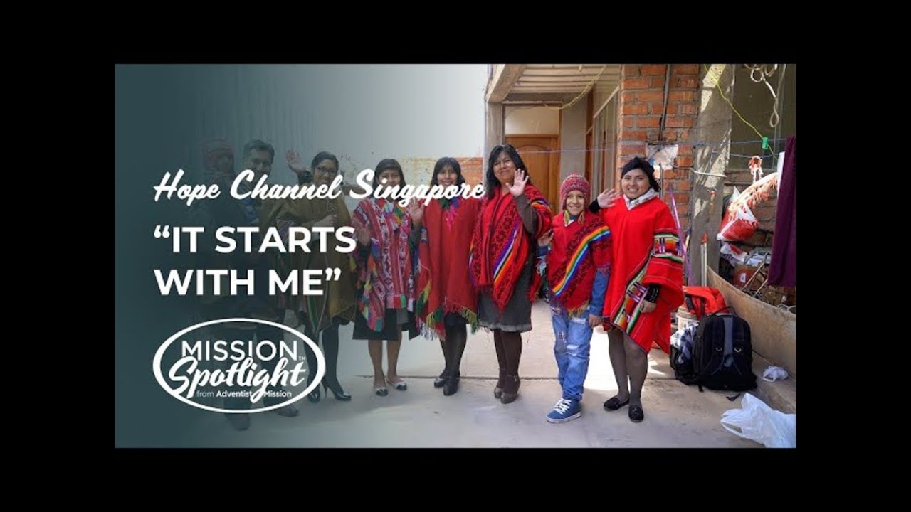 bulletin missionnaire - "It Starts With Me" de Hope Channel Singapour ...