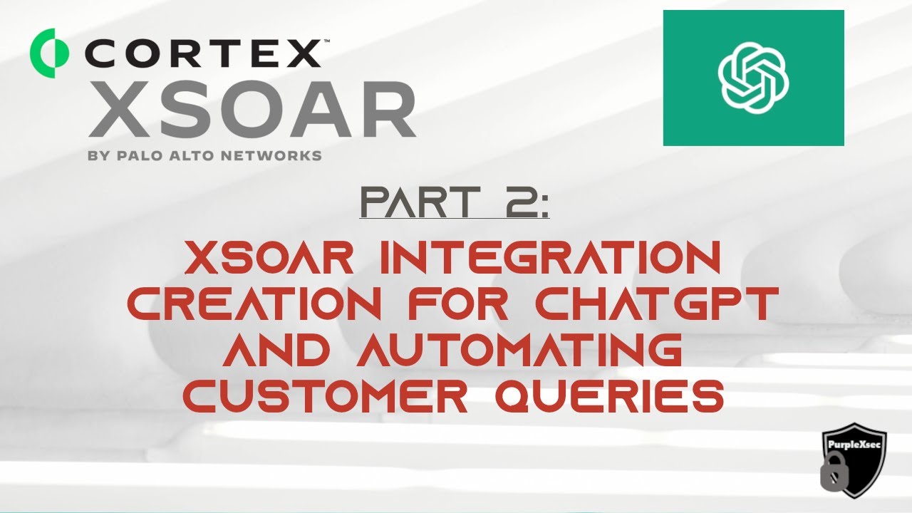 XSOAR Integration Creation for CHATGPT to Answer Questions - YouTube