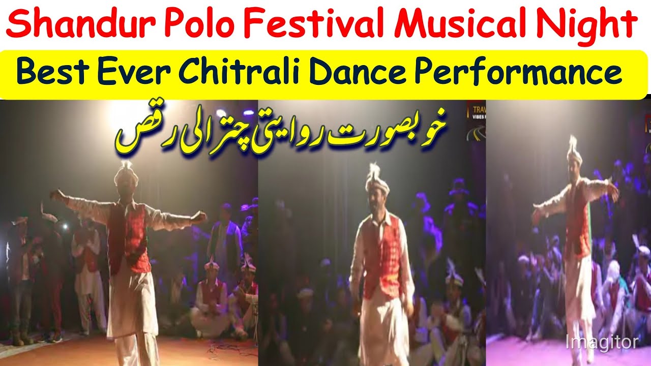 Shandur Polo Festival | Musical Night | Best Ever Chitrali Dance - YouTube