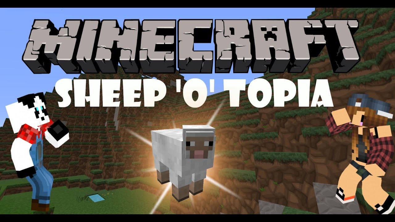 Minecraft - Sheep O' Topia: The World #1 - YouTube