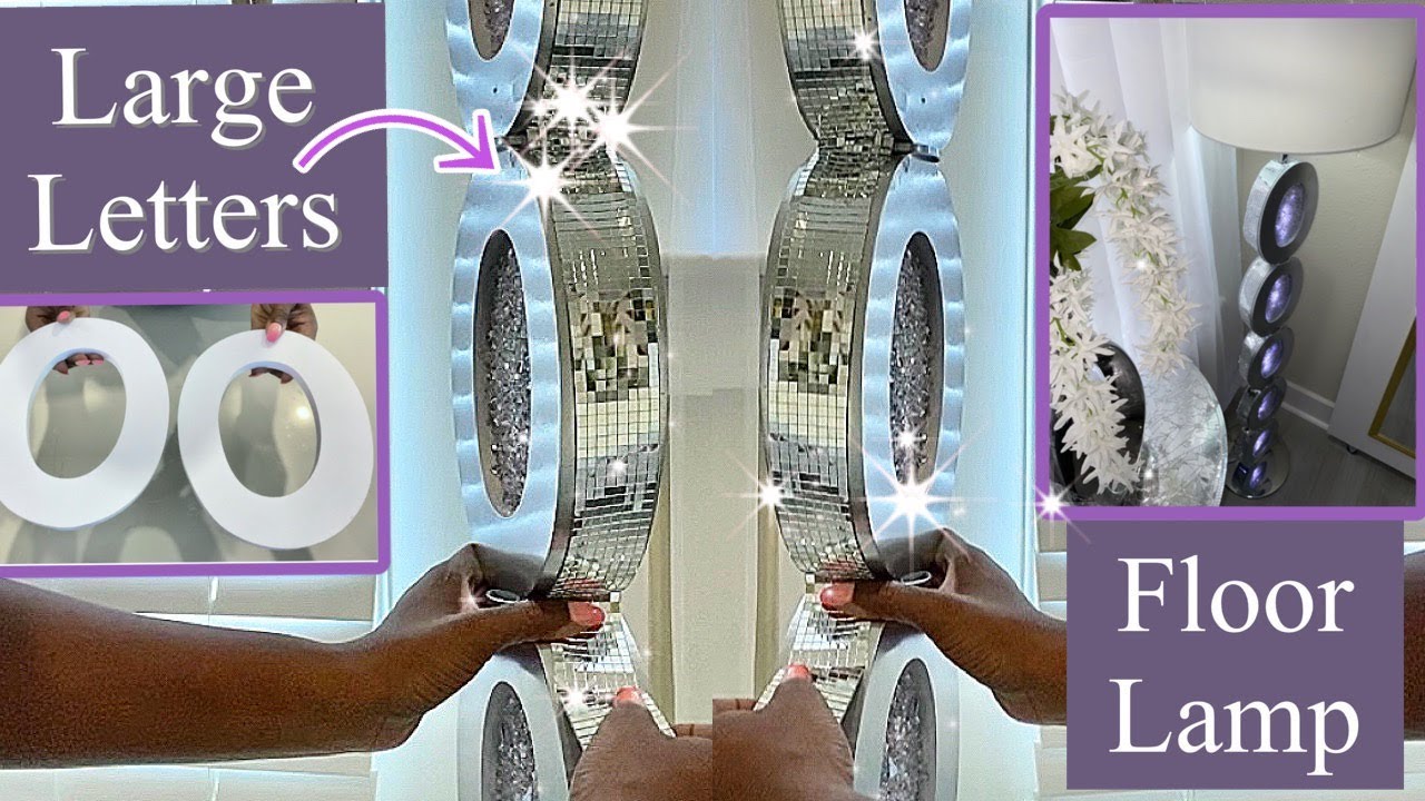 DIY FLOOR LAMP USING LETTERS! A New way To add Style To a Lamp! - YouTube