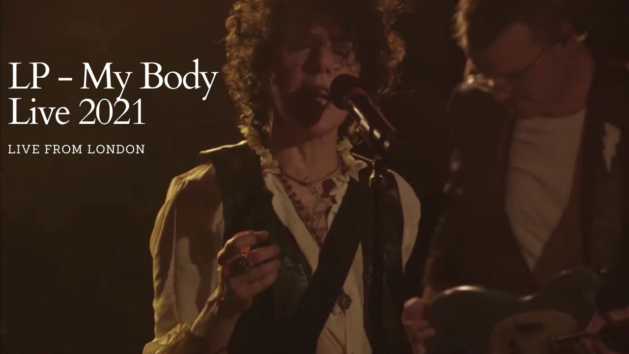 LP - My Body Live September 30th 2021 - YouTube