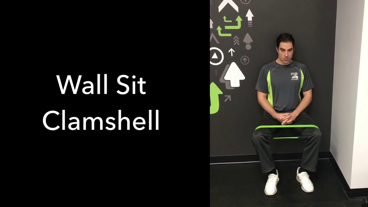 Wall Sit Clamshell - YouTube