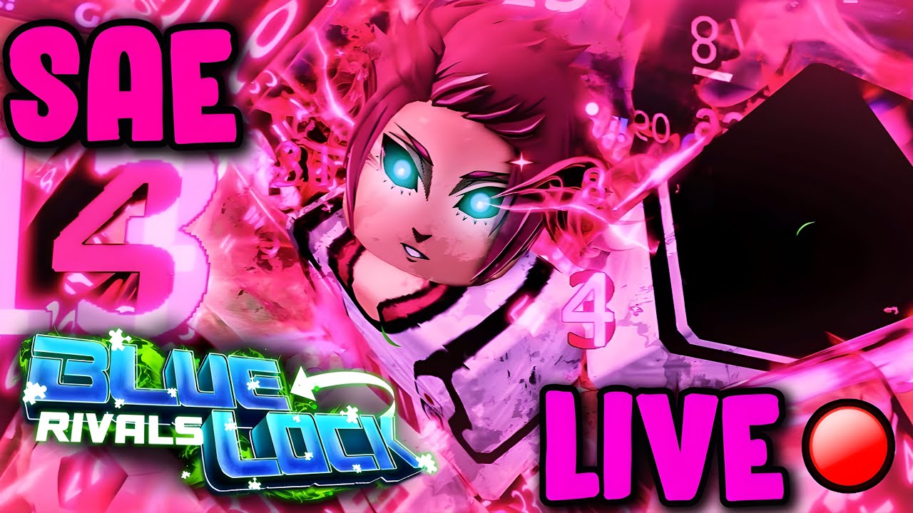 🔴*LIVE* Blue lock Rivals SAE WORD CLASS UPDATE! Playing with ...