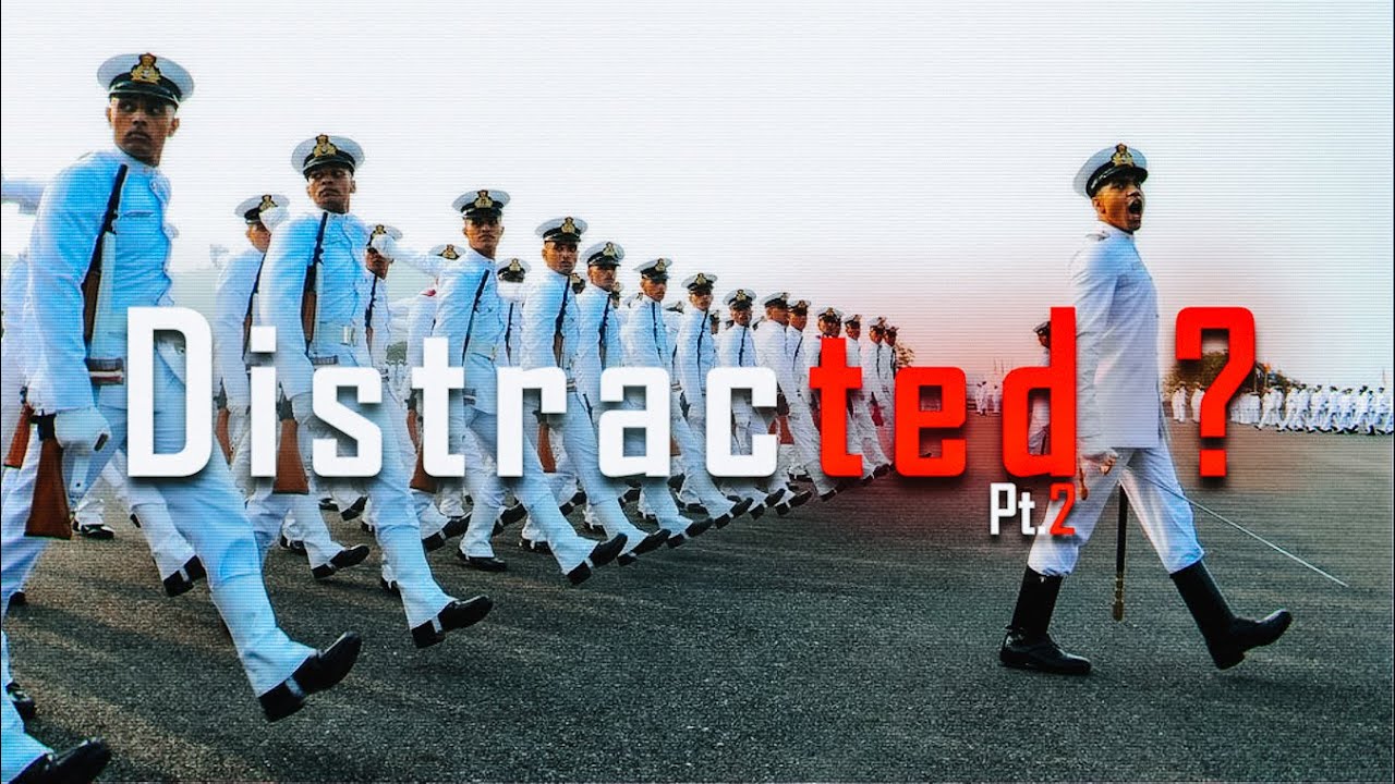 Distracted Pt.2 | Indian Navy PoP Edit | #nda #indianavy # ...